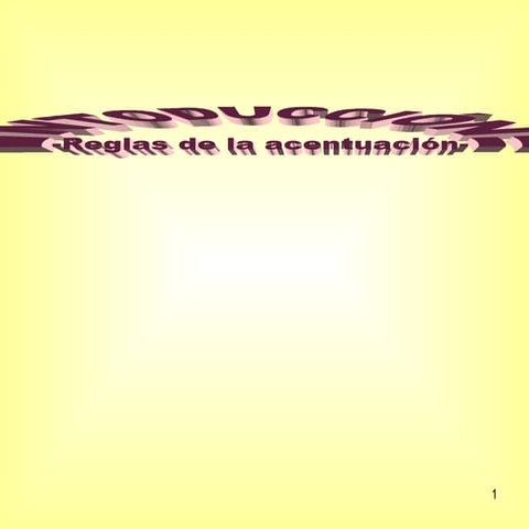 2a reglas de acentuacion | PPT