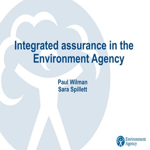 Integrated assurance in the Environment Agency, 17 May 2016 | PPT