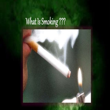 What Is Smoking | PPTX