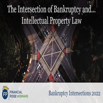 The Intersection of Bankruptcy and… Intellectual Property Law (1).pdf