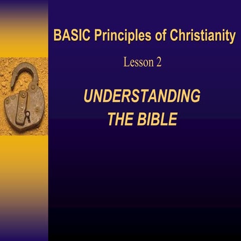 Lesson 2: Understanding The Bible | PPTX | Christianity | Religion ...