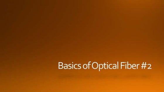 4_ Basics of Optical fiber.pptx