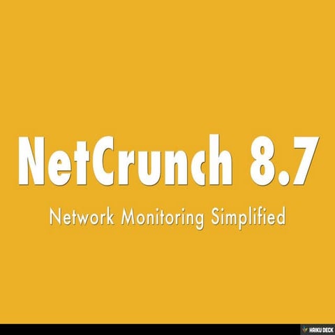 NetCrunch 8.7 Slides | PDF