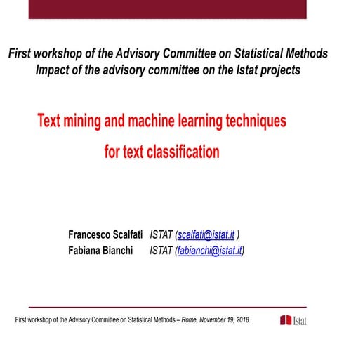 Session I - Big Data F. Bianchi, F. Scalfati, Text mining and machine learning techniques for ...