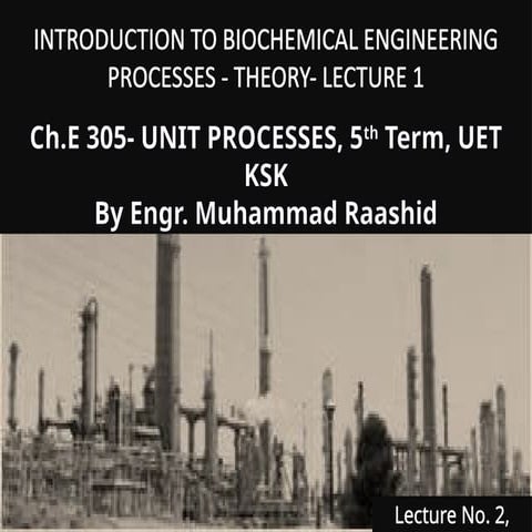 Lecture Presentation Biochemical Engineering a.pptx