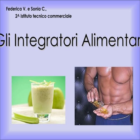 Integratori alimentari | PPT