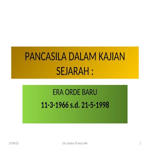 2c. PANCASILA DALAM KAJIAN SEJARAH_0547665935.ppt