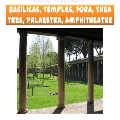 2c.6 public buildings – basilicas, temples, fora, theatres, palaestra ...
