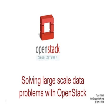 [2C7]Solving large scale data problems with OpenStack | PDF