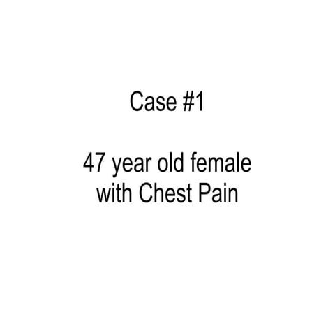 2 cases of chest pain | PPT