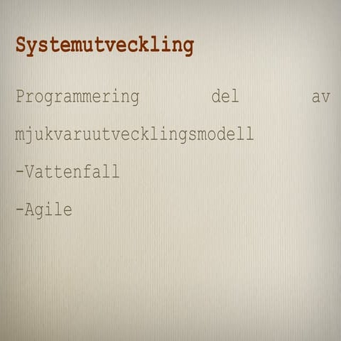 Systemutveckling | PDF | Computing | Technology & Computing