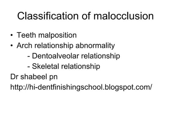Ackerman & proffit classification of malocclusion | PPTX
