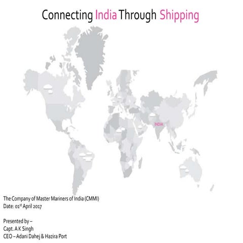 CMMI - Connecting India Through Shipping | PPTX
