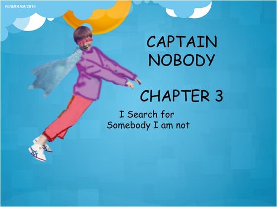 Captain Nobody Chapter 6 to 10 Summary | PDF