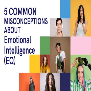5 common misconceptions about Emotional Intelligence | PPT