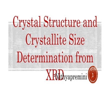 2 Crystal Structure and Crystallite Size Determination from XRD.pptx