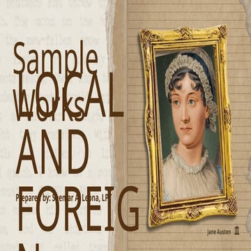 Creative Writing SAMPLE WORKS LOCAL AND FOREIGN WRITERS.pptx