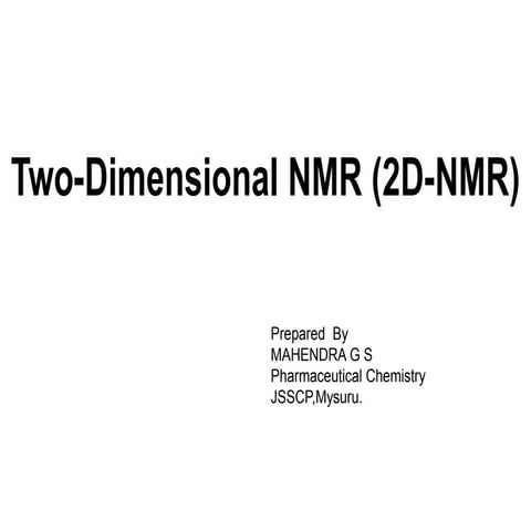 2 d nmr | PPT