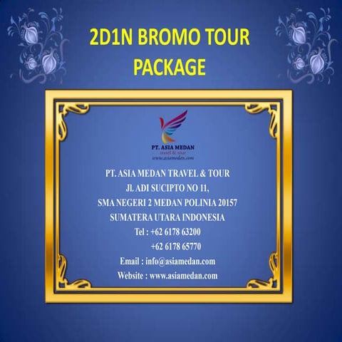 2D1N BROMO TOUR PACKAGE | PPT