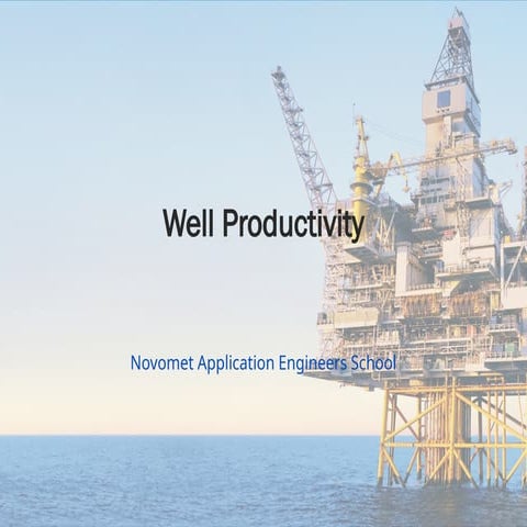 2 day. Well Productivity oil and gas.pptx