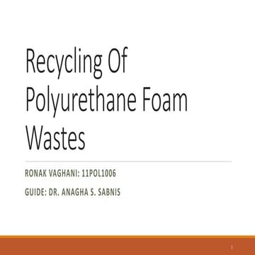 Recycling Of Polyurethane Wastes | PPTX