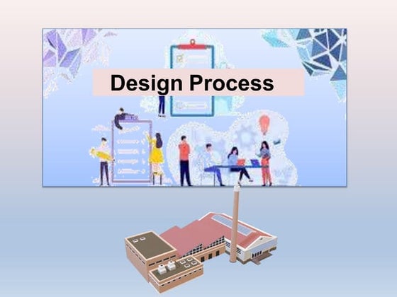 Design process | PPT | Technology & Computing