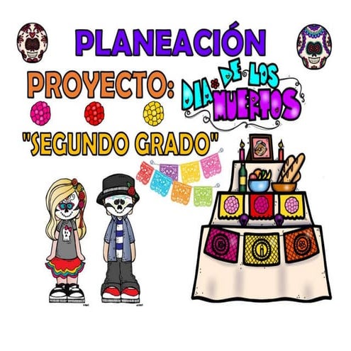 2do Grado Proyecto Del Día De Muertos.docx