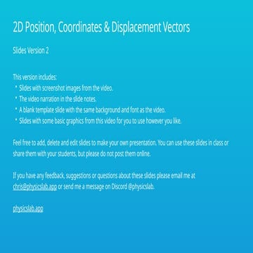 2D Position, Coordinates & Displacement Vectors - Slides V2.pptx