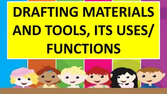 DRAFTING MATERIALS AND TOOLS ITS USES/FUNCTIONS | PPTX | Drawing and ...