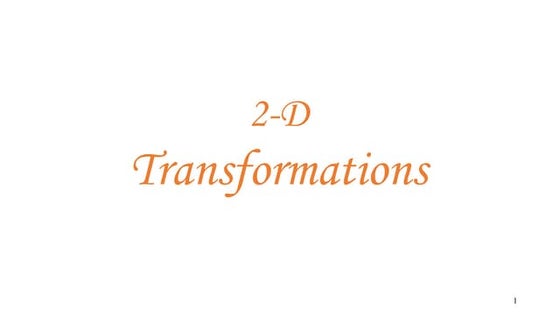 2D transformation (Computer Graphics) | PPT | Graphics Software | Computer Software and Applications