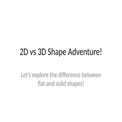 2D_vs_3D_Shape_Adventure_Game_PPT (1).pptx