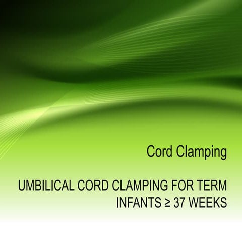 Cord Clamping 2 | PPT