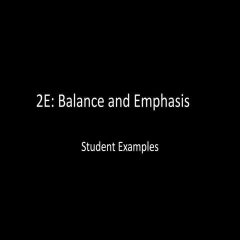 2E balance and emphasis | PPT