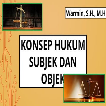 Benda berwujud dan tidak berwujud sebagai objek hukum | PPTX