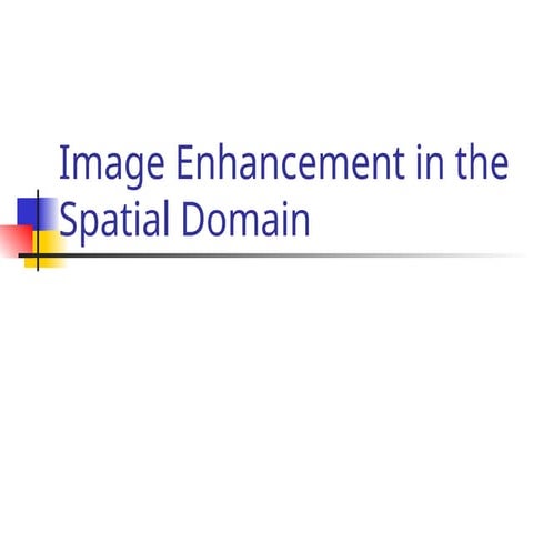 Spatial Domain digital Image Processing.ppt