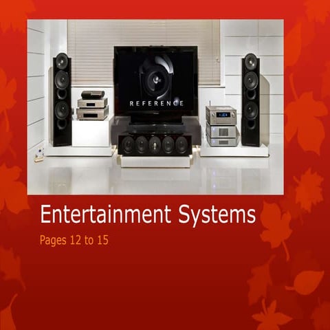 2 entertainment systems | PPTX