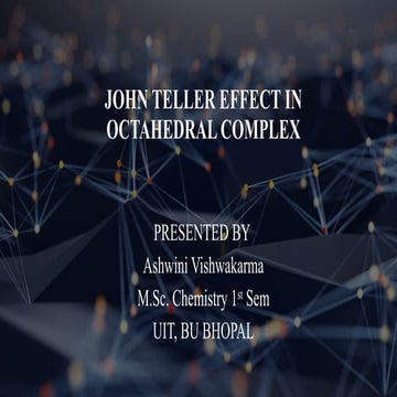 John_Teller effect in octahedral complexs.pptx