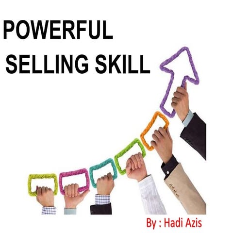 Powerful Selling Skill | PDF