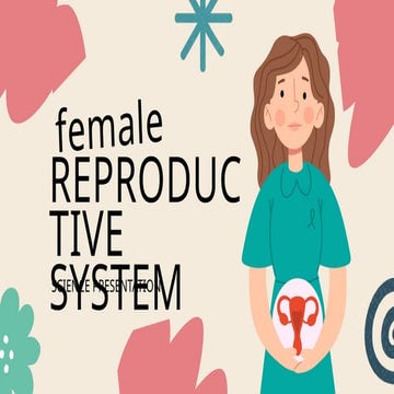 science 10 q3 #2 FEMALE REPRODUCTIVE SYSTEM.pptx
