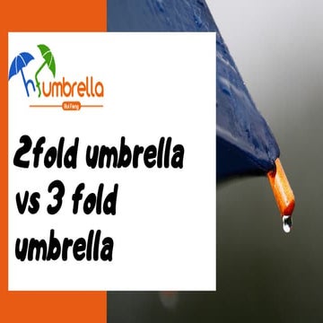 2fold umbrella vs 3 fold umbrella | PDF
