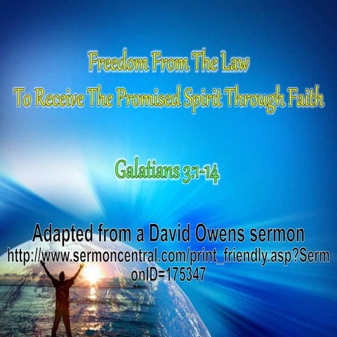 2 Freedom From The Law To Receive The Promised Spirit Through Faith ...