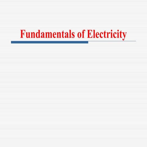 2_Fundamentals of Electricity for Electrical Enfineering .pptx