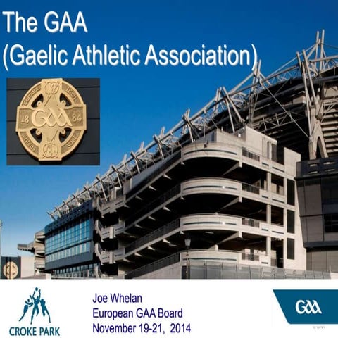European board of the Gaelic Athletic Association - Joe Whelan | PPT