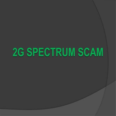2 g spectrum scam | PPT