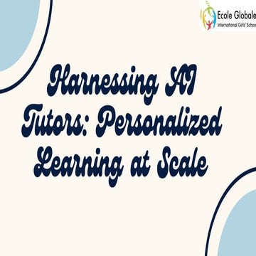 2)Harnessing AI Tutors Personalized Learning at Scale.pdf