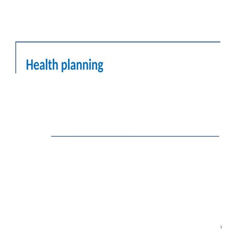 2_Health planning.pptxvbcvgcgvgcxsaedvf cfgnmj jnhgjmj | PPTX