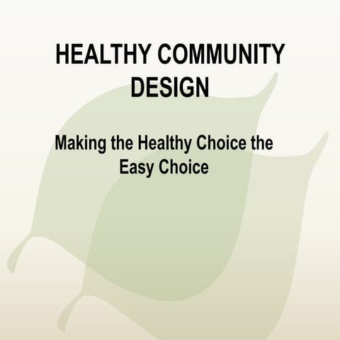 #2 healthy_community_designppt.pptx