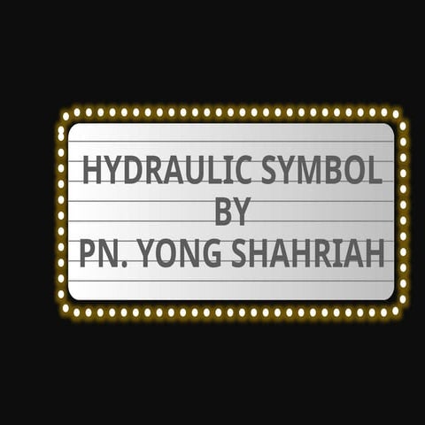 hidraulic symbol for maintenance sy.pptx
