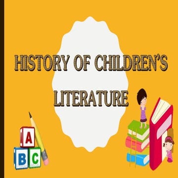 2 HISTORY OF CHILDREN’S LITERATURE.pptx
