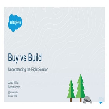 Buy vs. Build: Understanding the Right Solution by Becka Dente & Jared ...